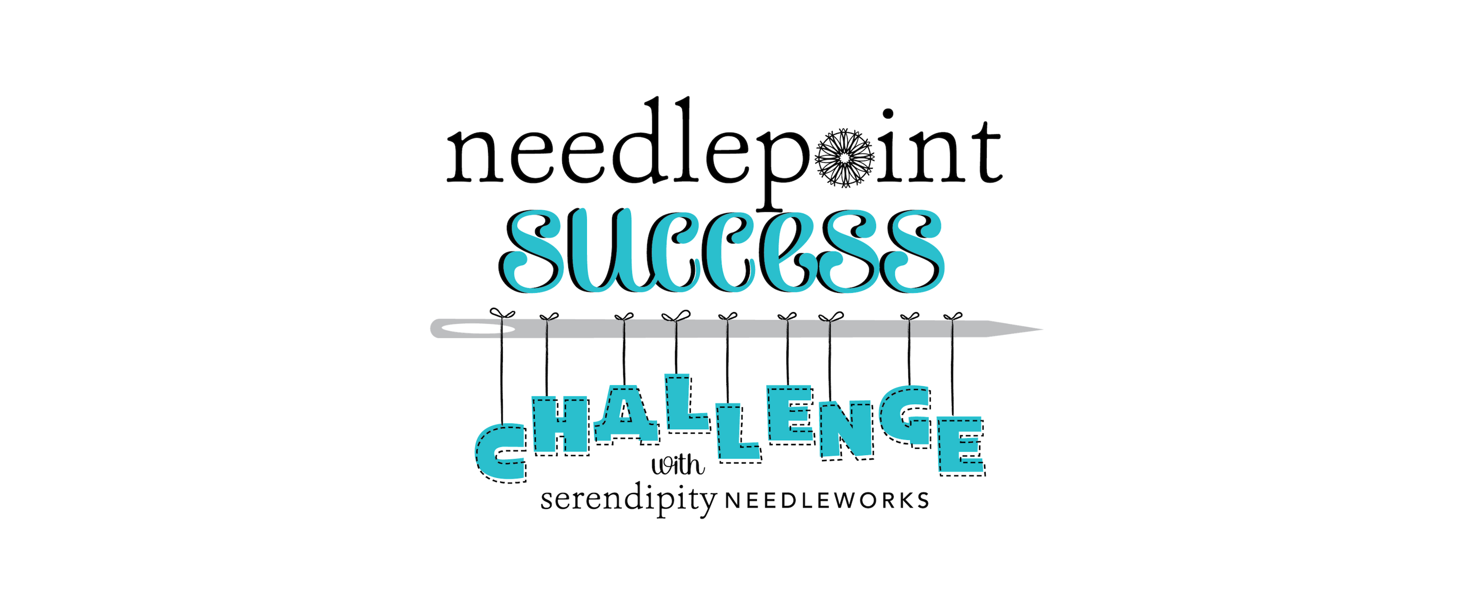 The Needlepoint Success Challenge - Serendipity Needleworks