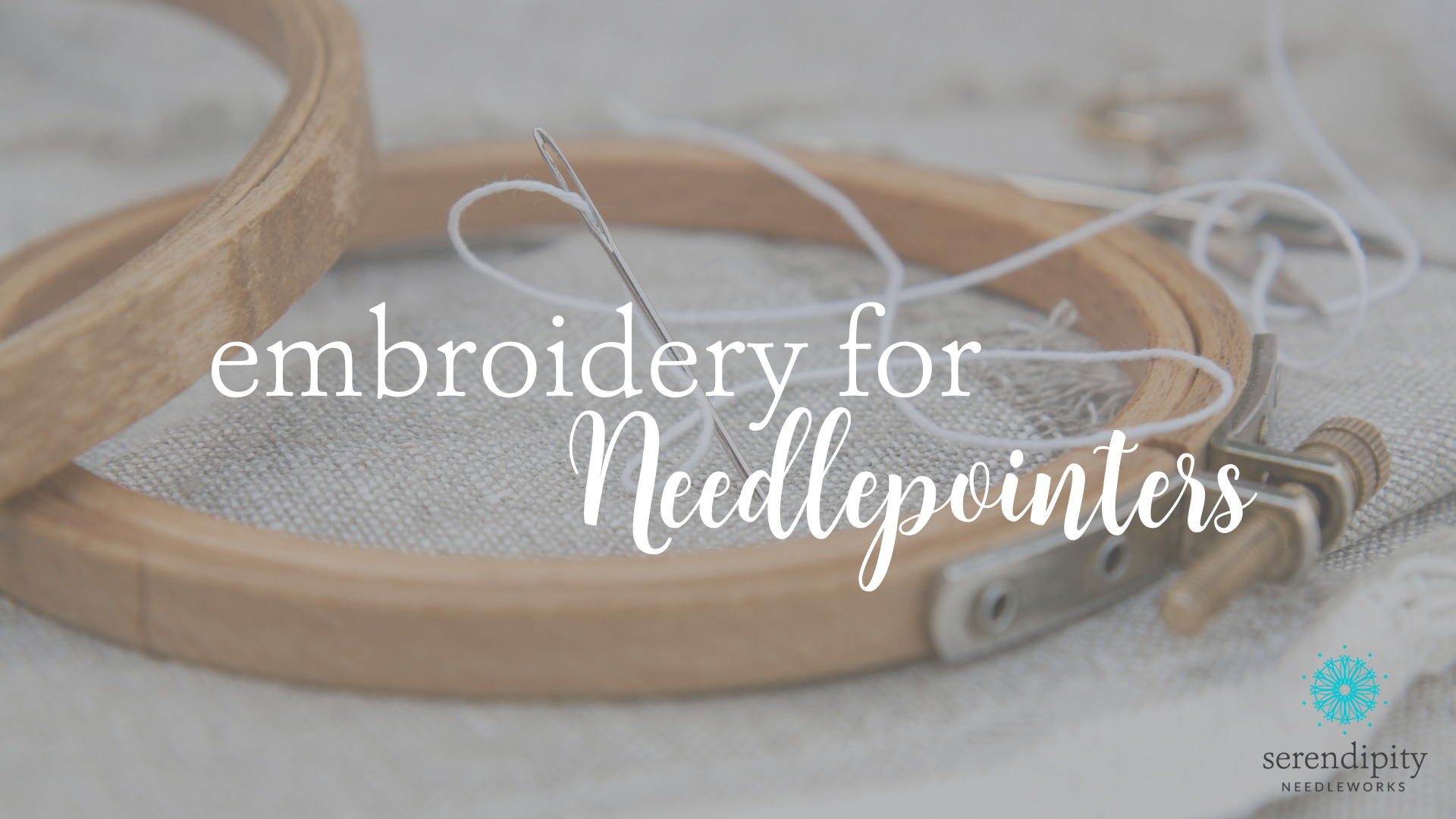 Surface Embroidery and Needlepoint - Serendipity Needleworks